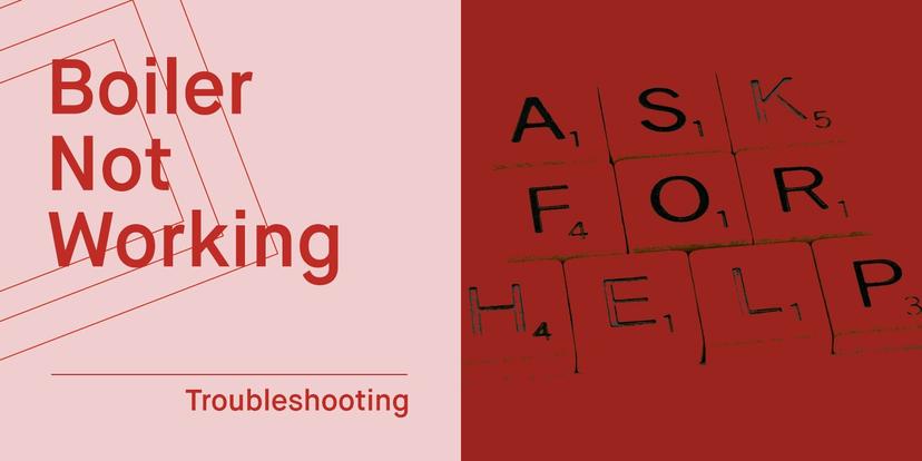 Boiler Not Working? Here's (Probably) Why, And How To Fix