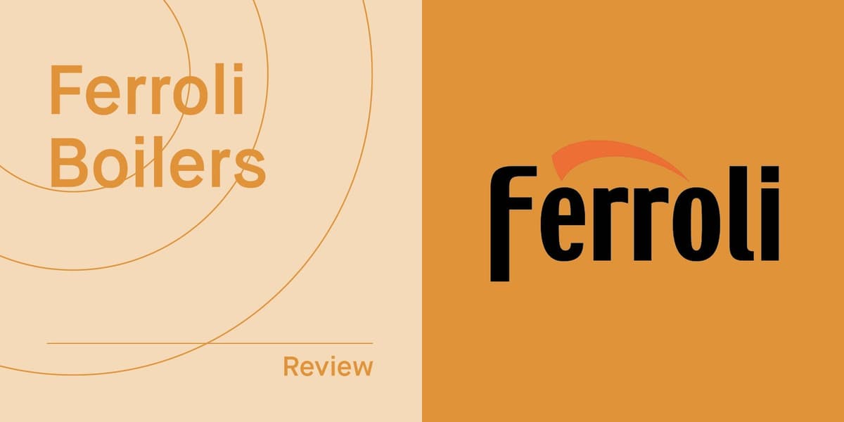 Ferroli Combi Boilers Prices, Reviews & Comparisons in 2026